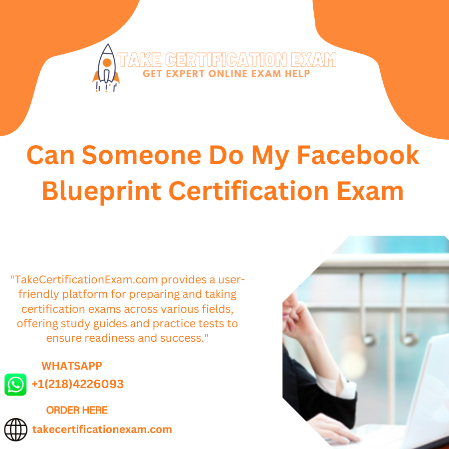 Pay Someone To Do Facebook Blueprint Certification Exam | Taking ...